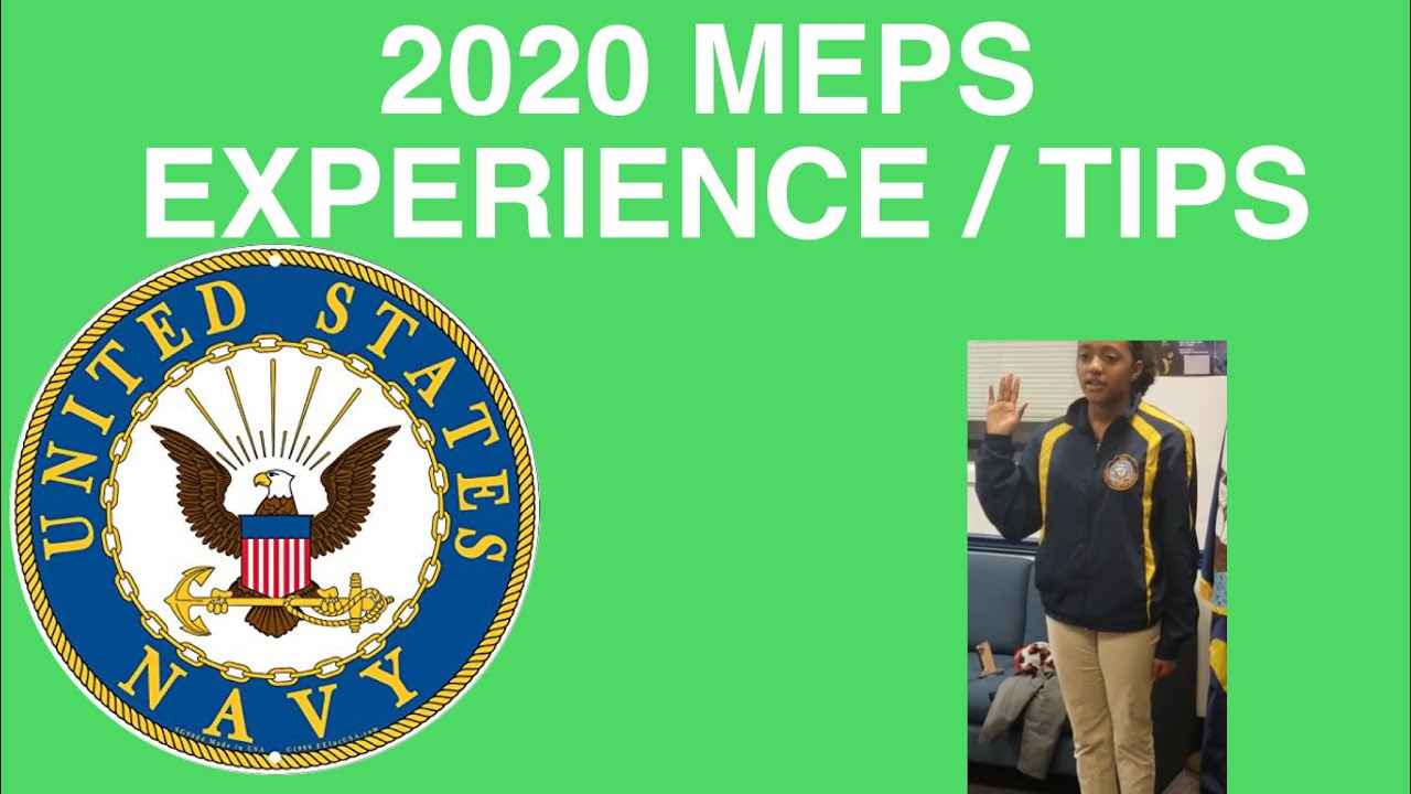 2020 MEPS EXPERIENCE / TIPS (NAVY) - YouTube
