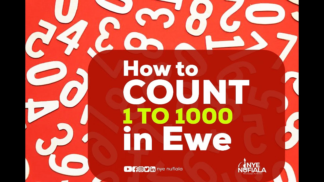 How to count from 0 to 1000 (Numerals in Ewe) - YouTube