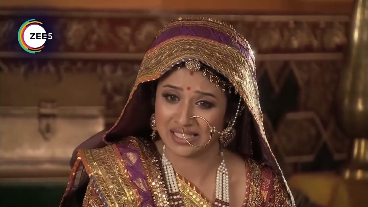 Jodha Akbar - Quick recap - 106_107_108 - Jalaluddin Mohammad Akbar ...