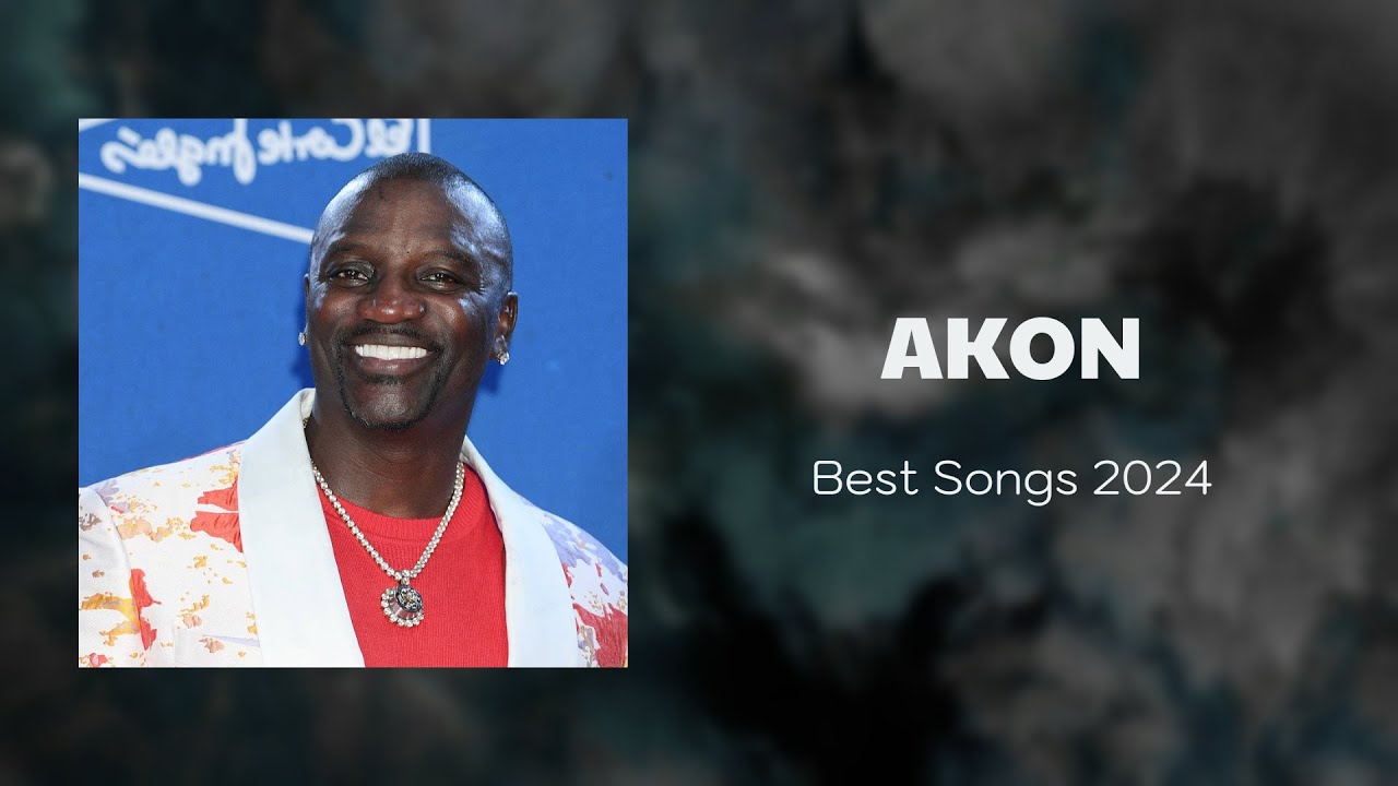 🌿 Akon 🌿 ~ 2024 Songs Playlist ~ Best Collection Full Album 🌿 - YouTube