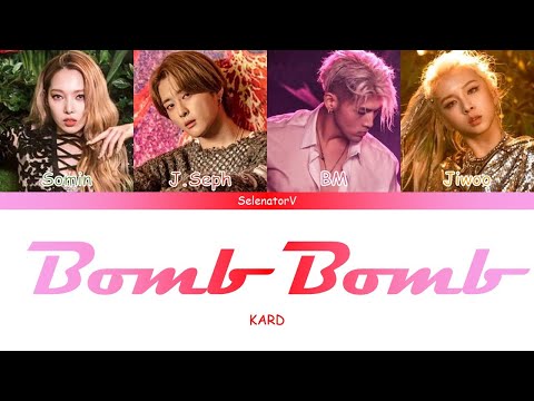KARD - 'BOMB BOMB' (밤밤) [Color Coded Han_Rom_Eng]