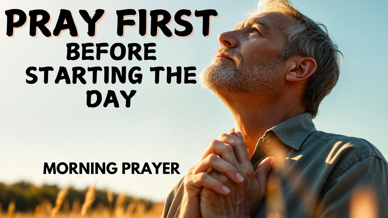 Pray First to Jesus Before Starting Your Day | Morning Prayer | Jesus ...