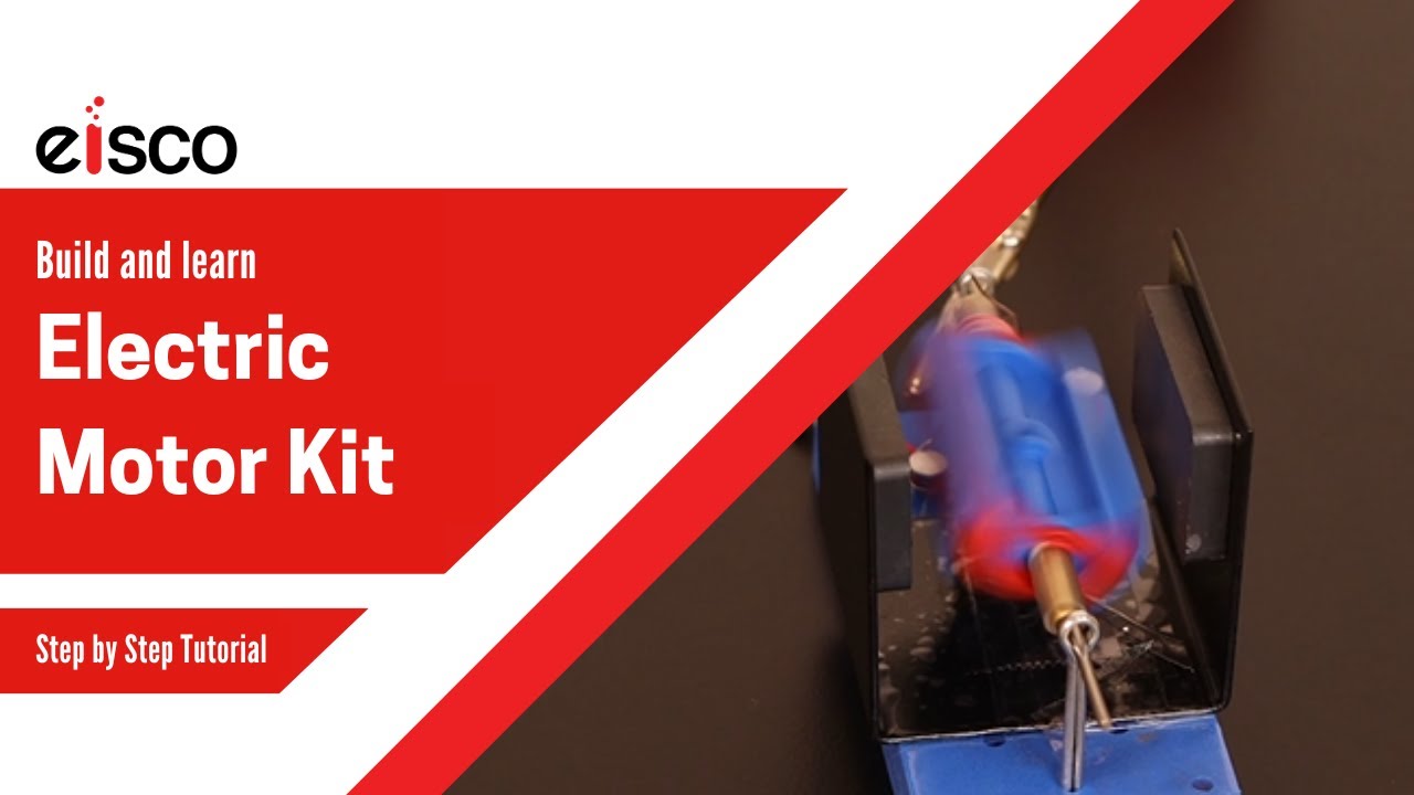 Step by Step tutorial for building Eisco's Electric Motor Kit - YouTube