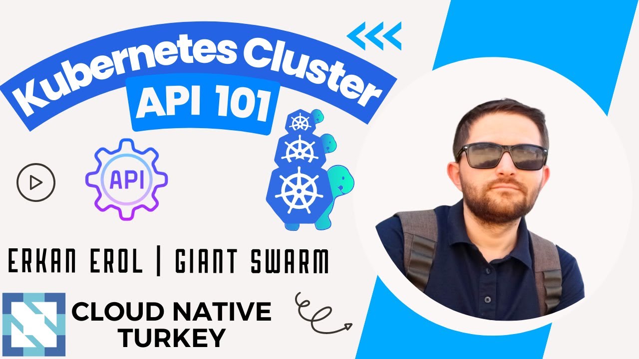 Kubernetes Cluster API 101 | Erkan Erol - YouTube