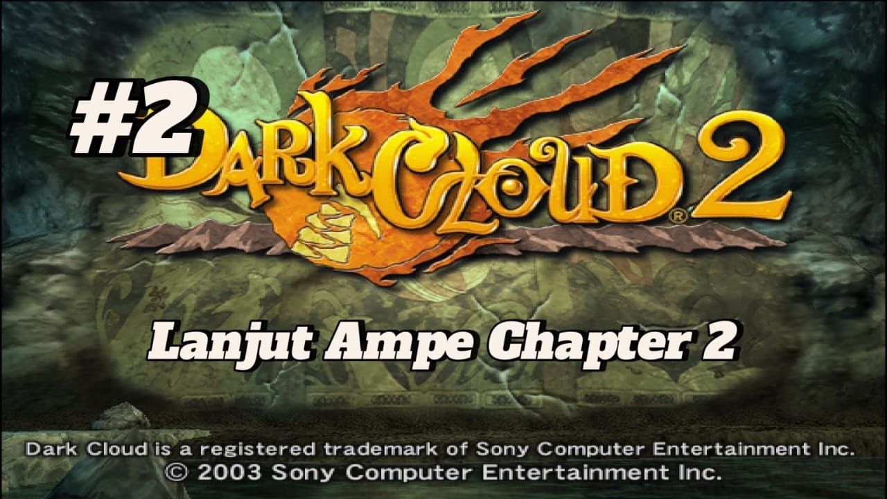Lanjut Ampe Chapter 2-Dark Cloud 2 - YouTube