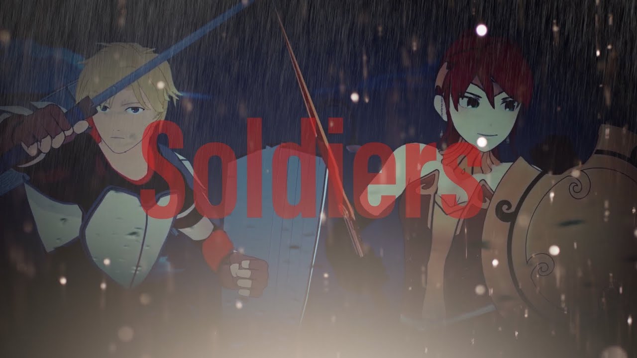 RWBY AMV Soldiers (999 AMV Tournament R3) - YouTube