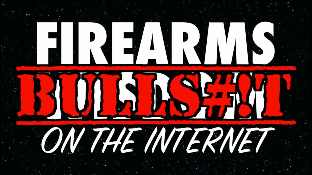 "The Best Gun" (Internet Firearms BS) - YouTube