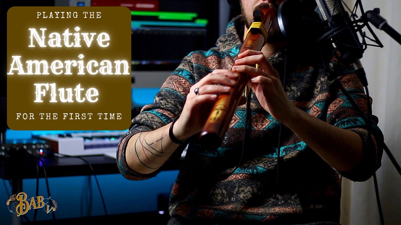 Playing The Native American Flute For the First Time - YouTube