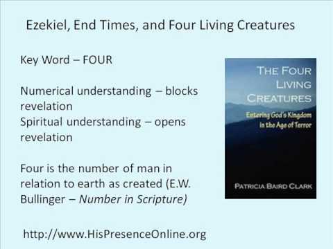 Ezekiel, the End Times and the 4 Living Creatures Pt 2 - YouTube
