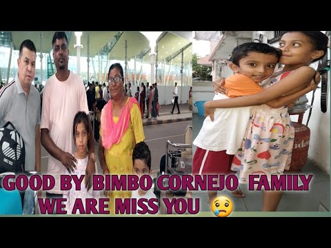 GOOD BY BIMBO CORNEJO FAMILY HAPPY AND SAFE JOURNEY WE ARE MISS YOU ...
