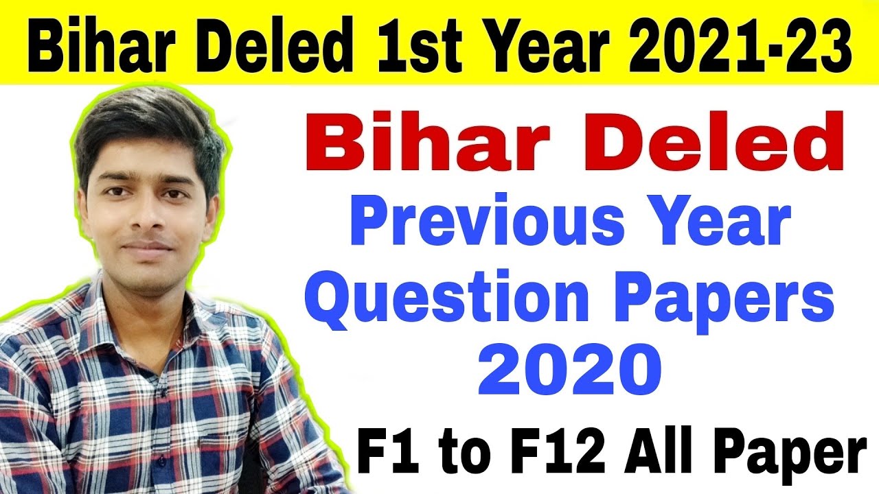 Bihar Deled 1st year Question Papers 2020 |Paper F-1 to F-12|Deled ...