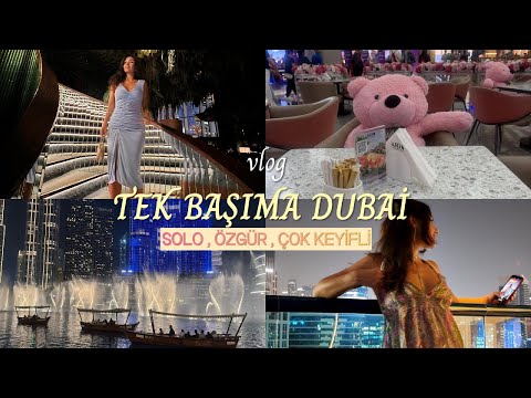Dubai'de Tek Başına Bir Kadın / Kendimle Yolculuk
