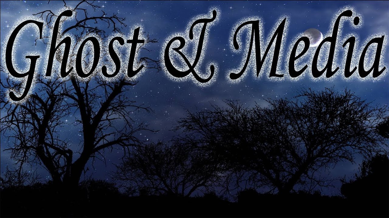Ghost and Media | Creepypasta #16 - YouTube