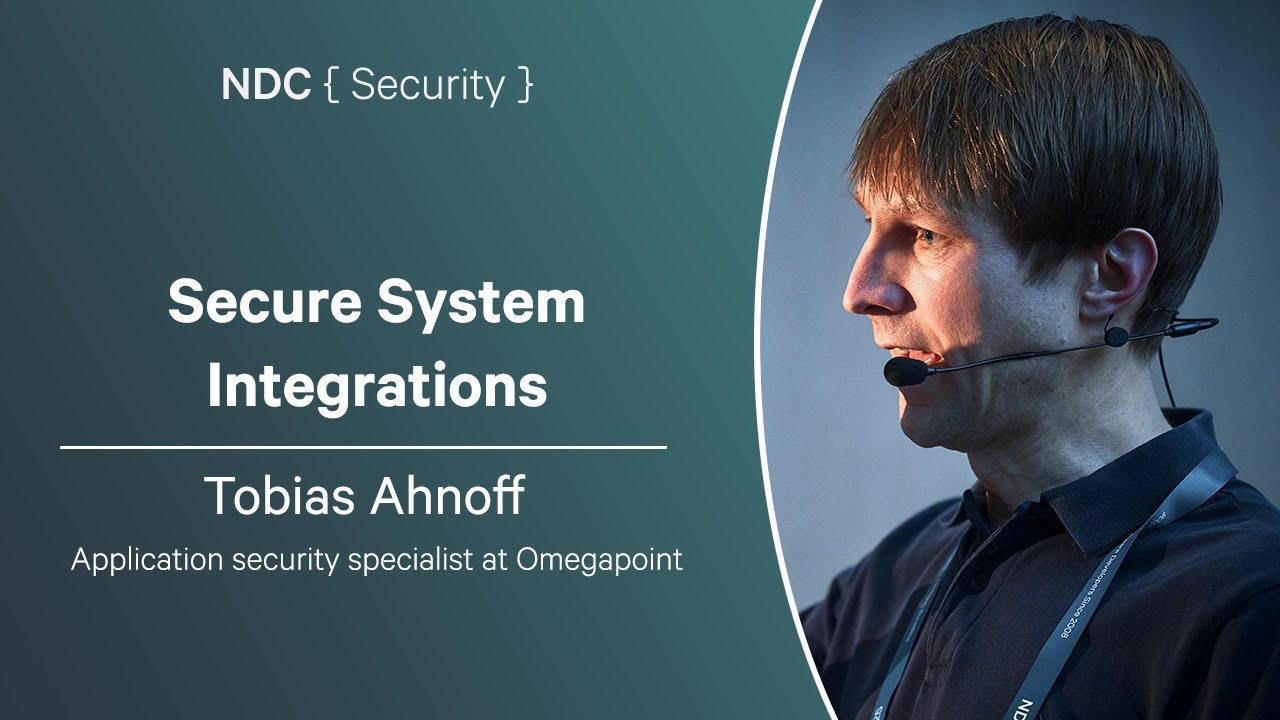 Secure System Integrations - Tobias Ahnoff - NDC Security 2025 - YouTube