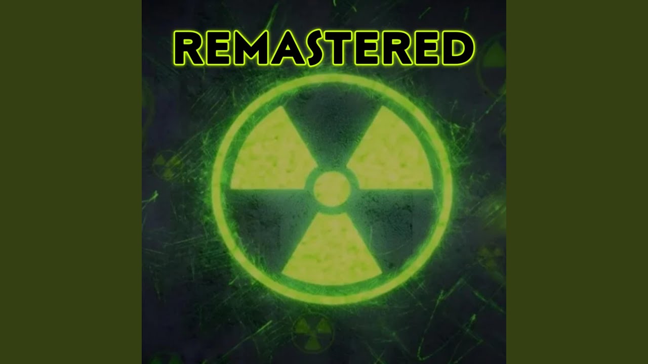 RADIOACTIVE REMASTERED - YouTube
