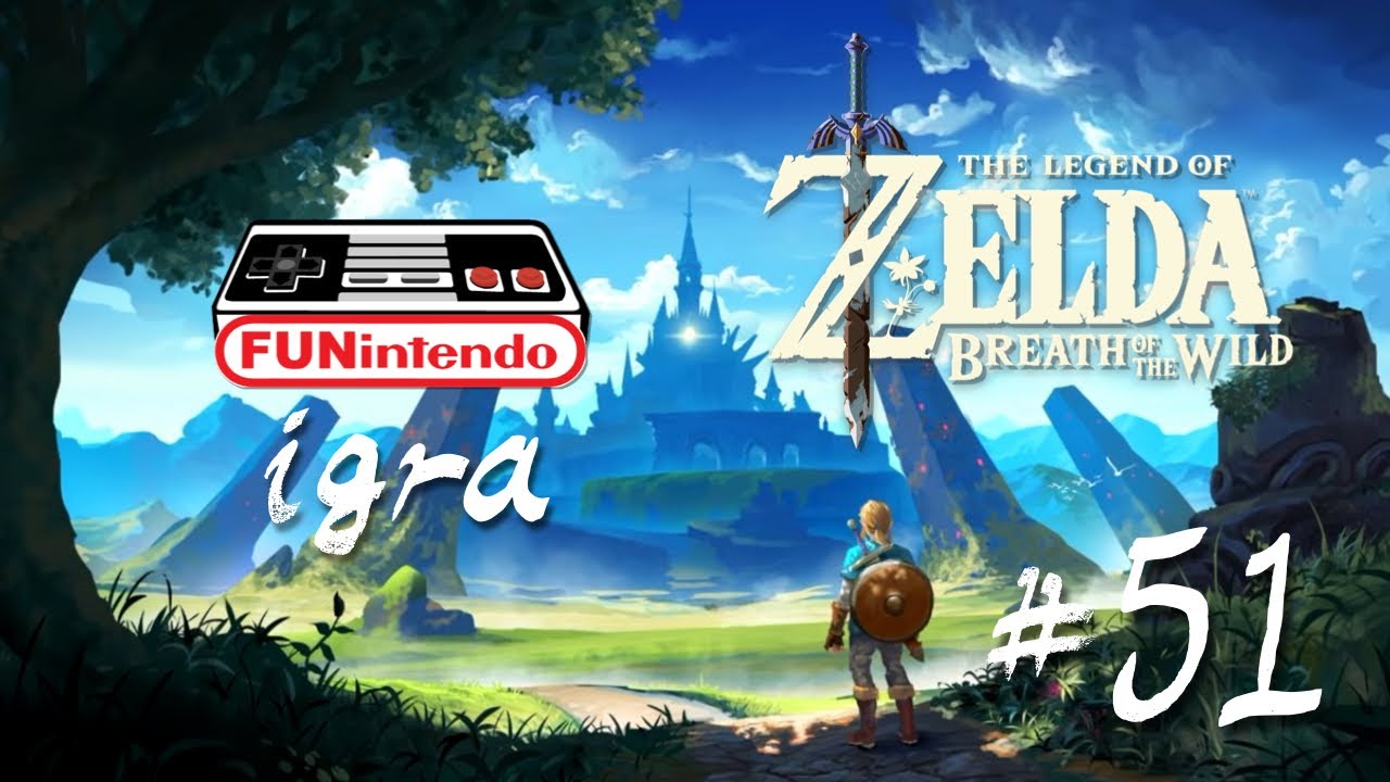 Legend Of Zelda - Breath Of The Wild: 51 - Tabantha frontier - YouTube
