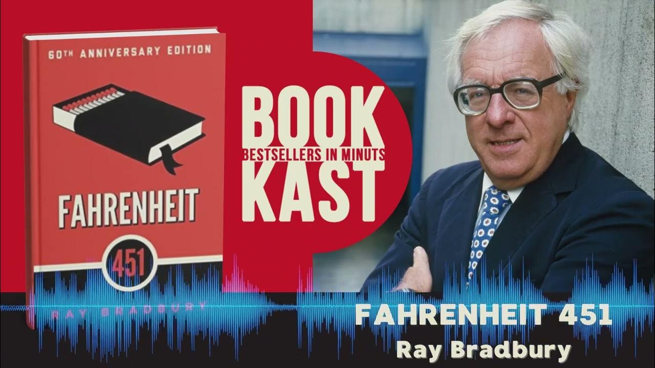 Fahrenheit 451: The Terrifying Reality Hidden in Ray Bradbury’s ...