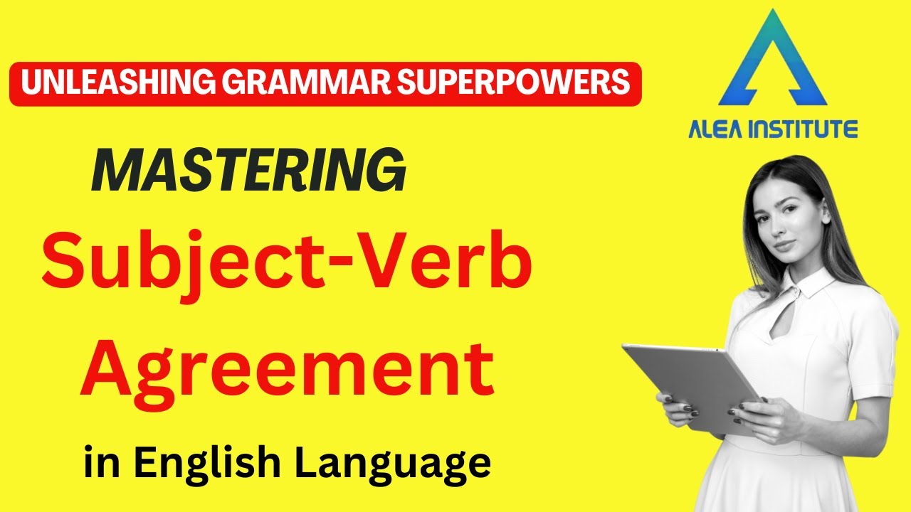 Mastering Subject-Verb Agreement: Essential Exercises for Perfect ...