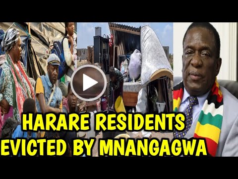 WATCH FULL VID👇Harare Residents Evicted as Mnangagwa’s Operation ...