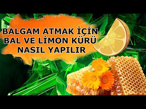 BALGAM ATMAK İÇİN BAL VE LİMON KÜRÜ NASIL YAPILIR