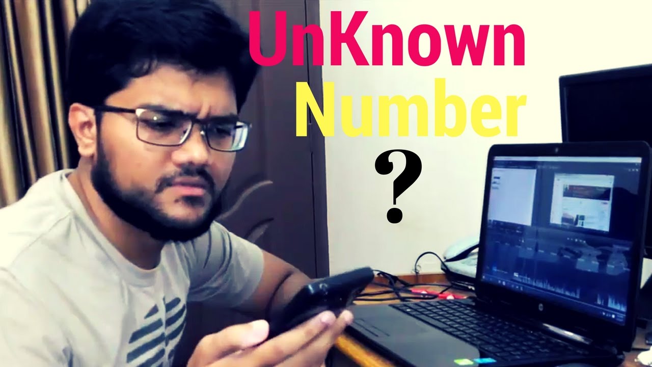 How To Trace Any Unknown Mobile Number Or Phone No Of Any Part Of The how-to-trace-any-unknown-mobile-number-or-phone-no-of-any-part-of-the
