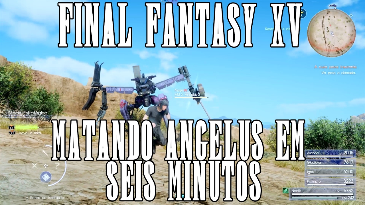 Final Fantasy XV: Matando Angelus em 6 minutos!! (Boss Nível 99) - YouTube
