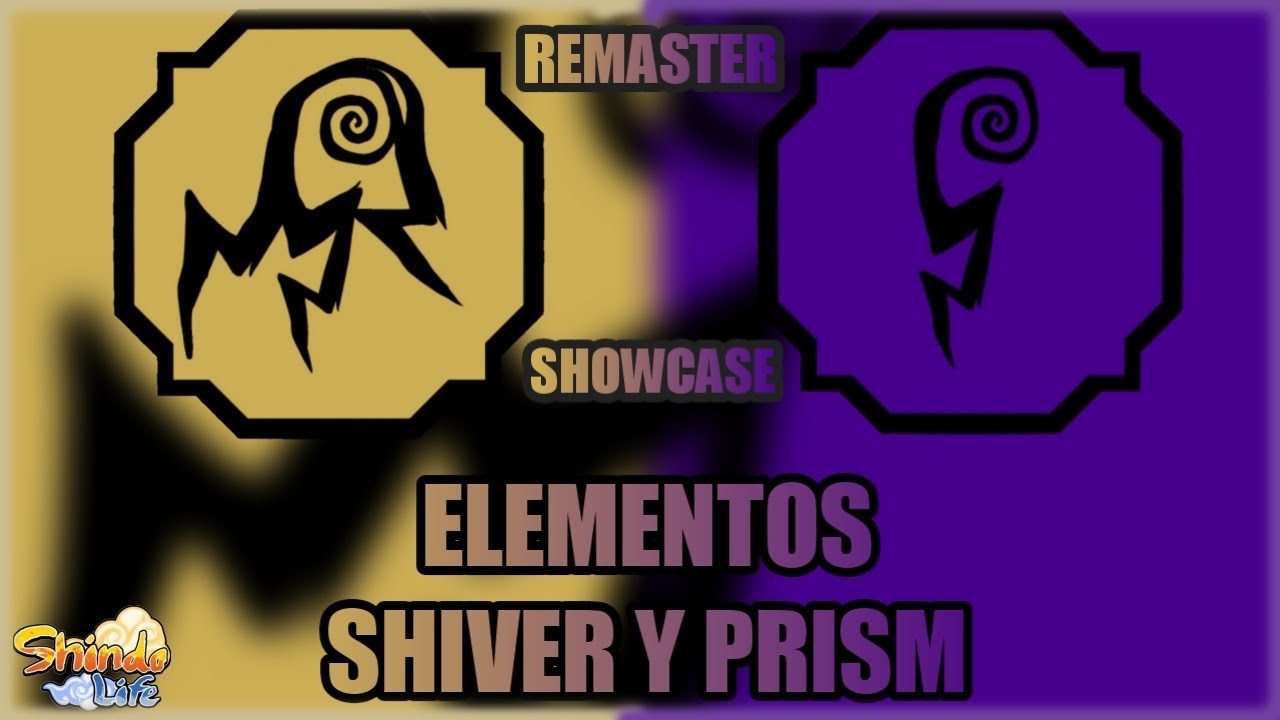 Showcase Elementos Shiver Y Prism Remaster | Shindo Life - YouTube