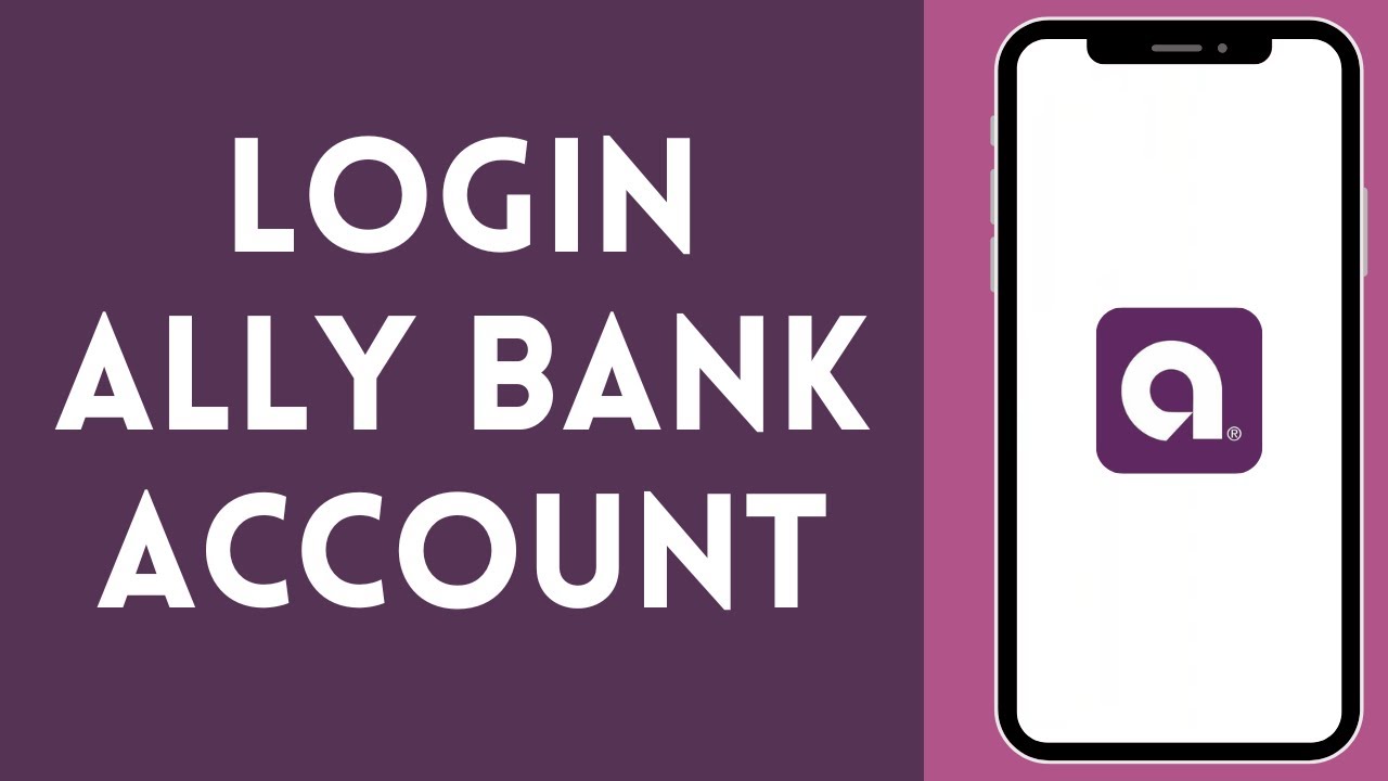 How to Login to Ally Bank Account (2024) | Sign In to Ally Bank Account ...