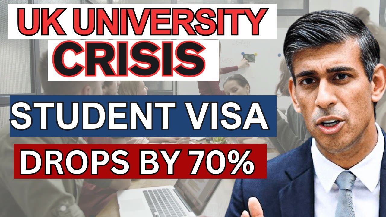 UK UNIVERSITY CRISIS: STUDENT VISA ISSUANCE DROPS BY 70% | UNIVERSITY ...