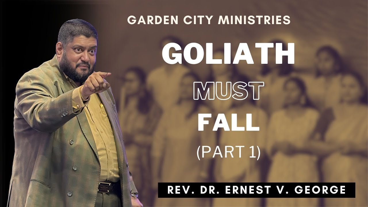 GOLIATH MUST FALL (PART 1) | Rev. Dr. Ernest. V. George | 10th MAR 2024 ...