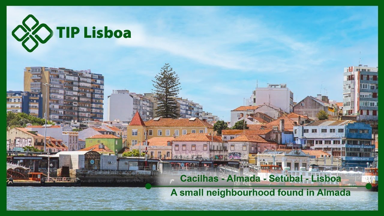 Cacilhas - Almada - Setúbal - Lisboa - Portugal - YouTube