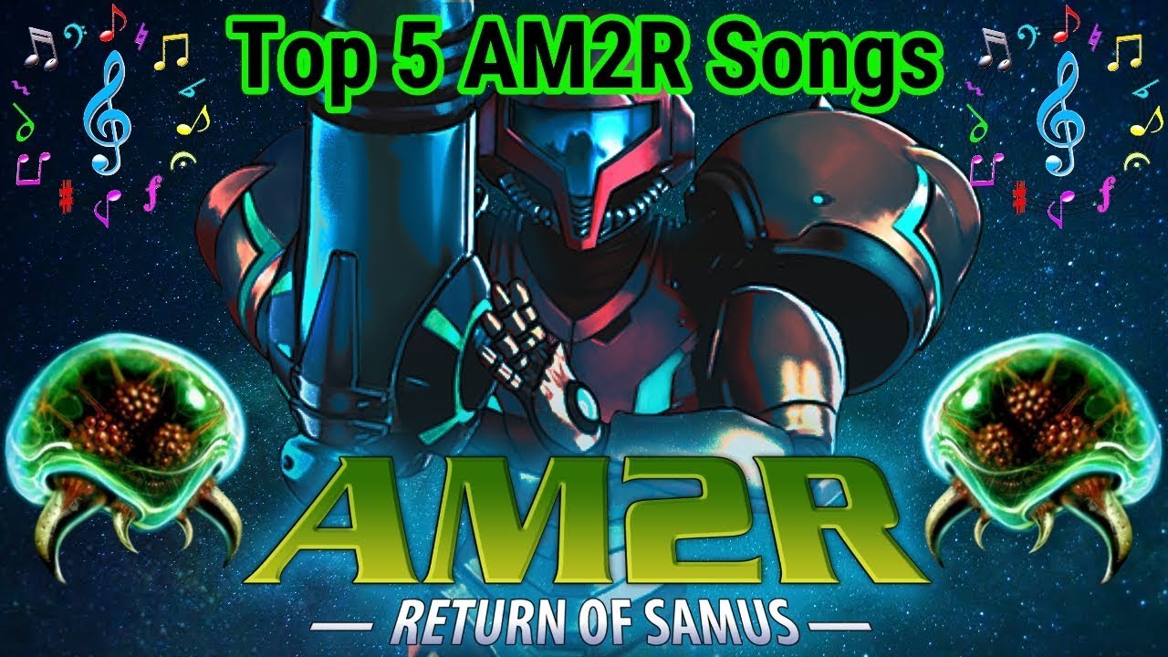 Top 5 AM2R Songs - YouTube