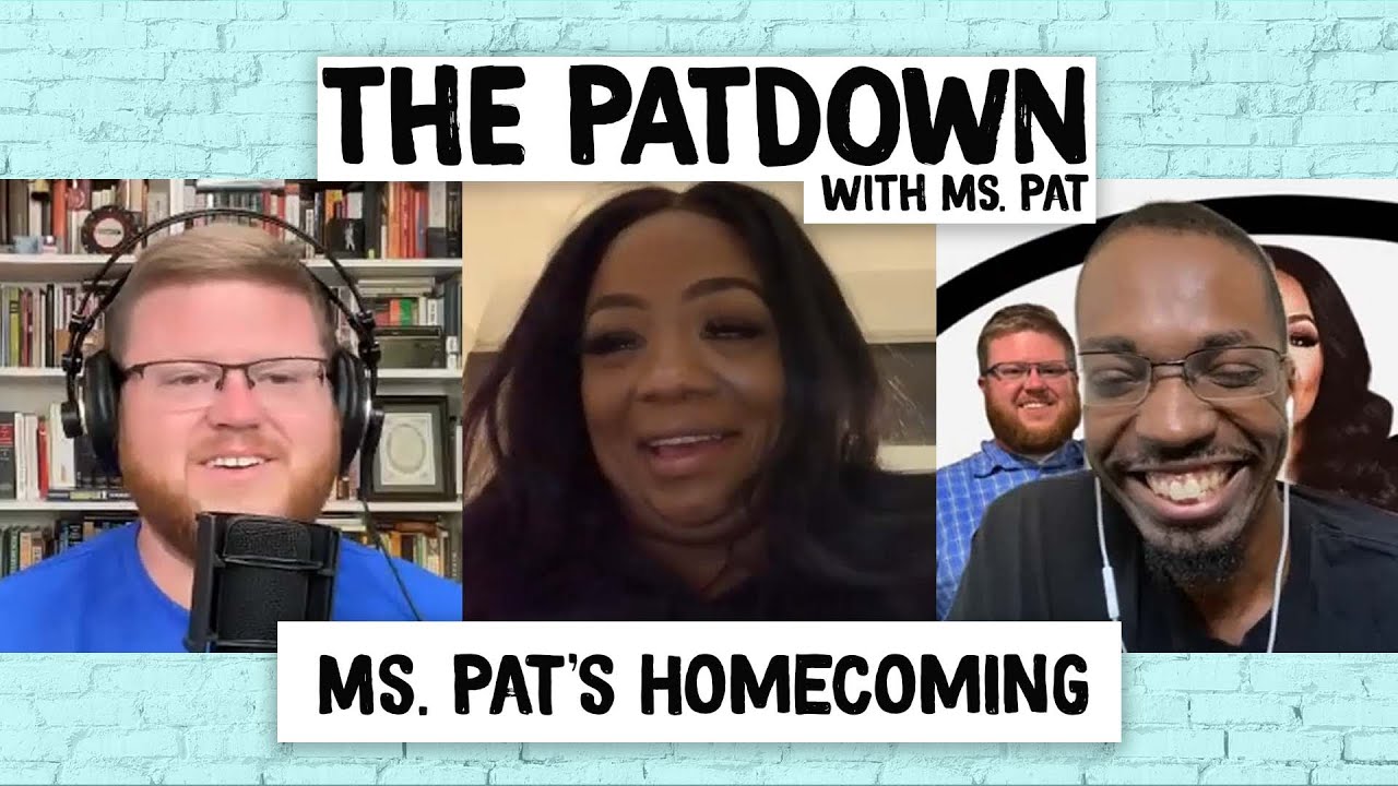 177: Ms. Pat's Homecoming - YouTube