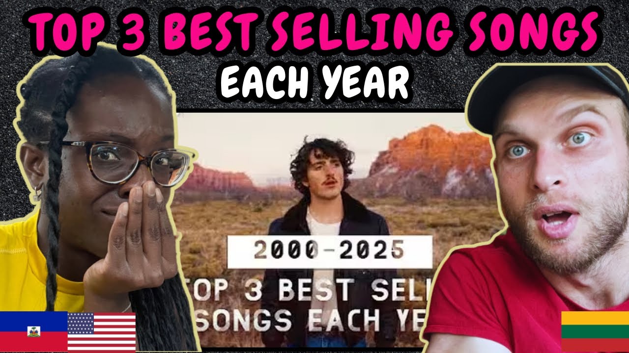 REACTION TO Top 3 Best Selling Songs Each Year (2000-2025) - YouTube