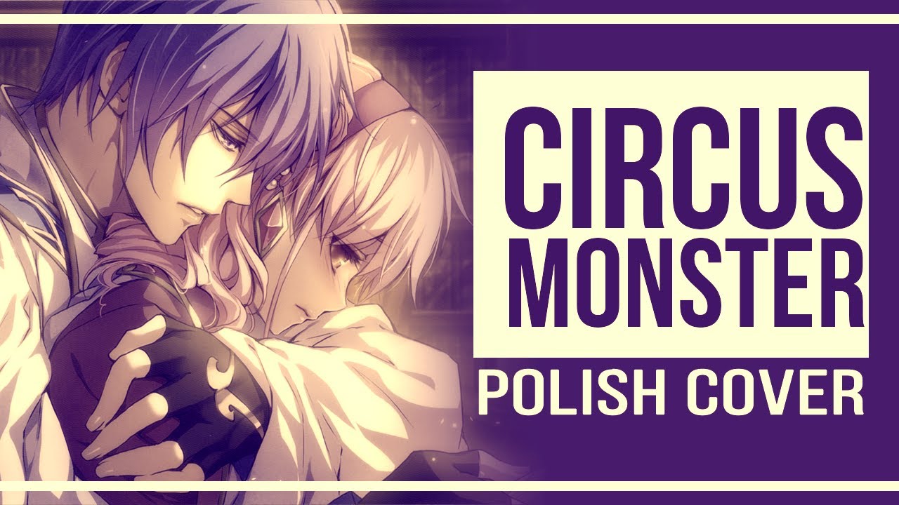 Circus Monster 【Cover PL | ʍια & @KazuCovers】 - YouTube