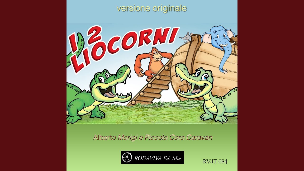 I due liocorni (feat. Piccolo Coro Caravan) - YouTube