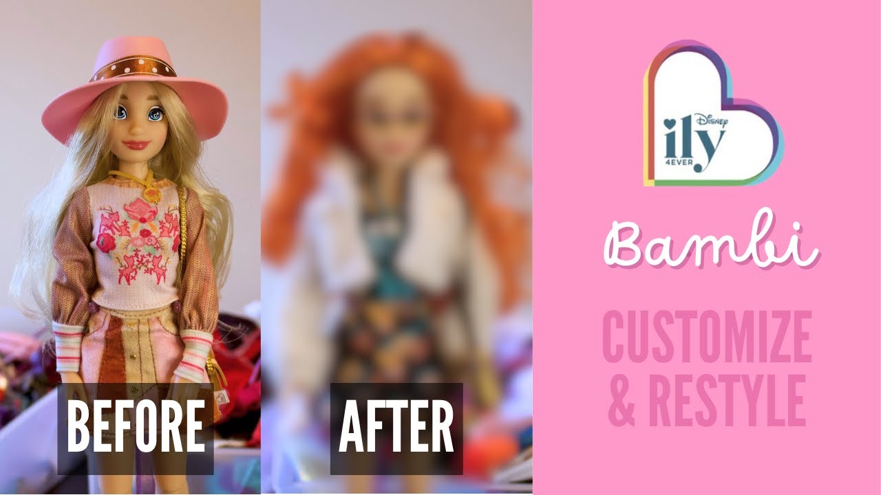 Custom Disney ILY 4Ever Doll & Restyle Bambi! - YouTube