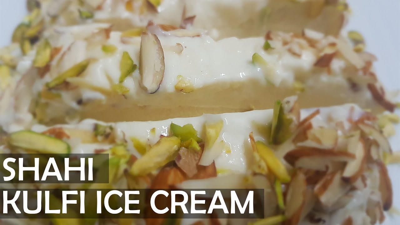 Shahi Kulfi Recipe | Kulfi Ice Cream Recipe | Malai Kulfi Recipe ...