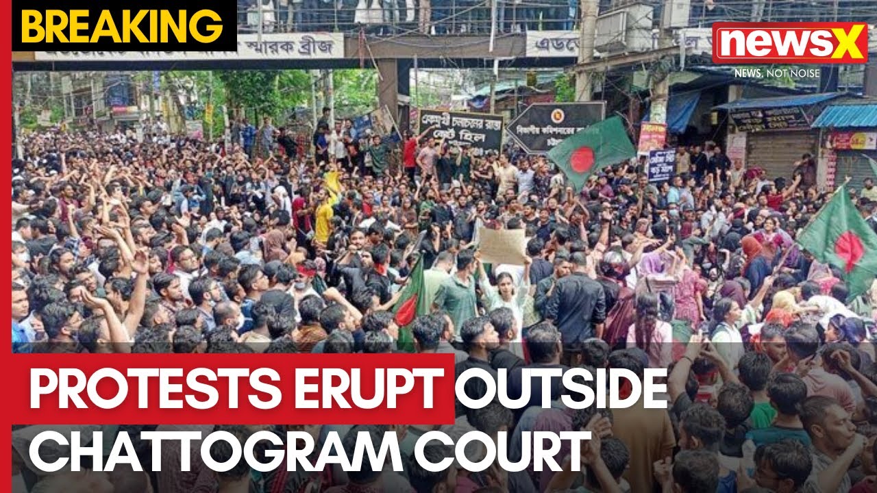Bangladesh: Protests Erupt Outside Chattogram Court Over Arrest of ...