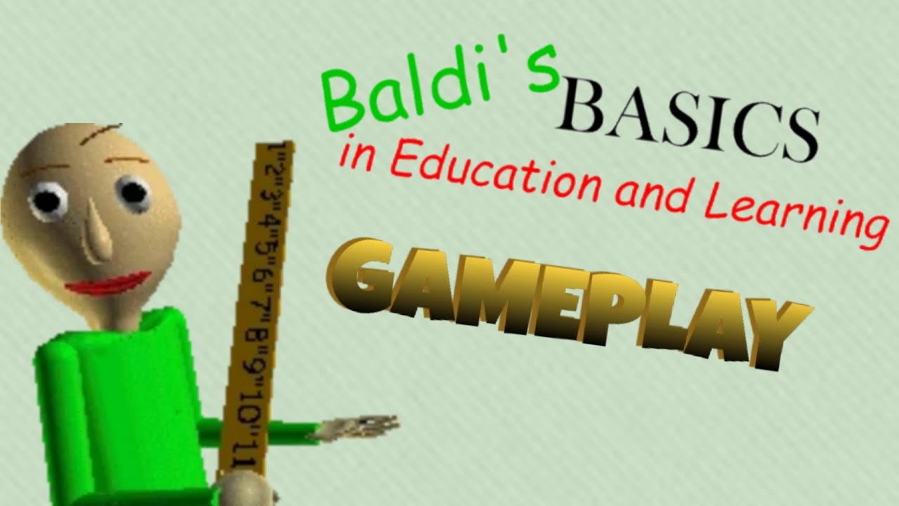 Baldi's basics And learning Gameplay - YouTube
