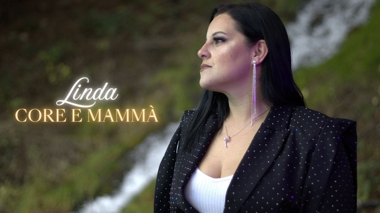 Linda - Core e Mammà - Video Ufficiale 2024 - YouTube