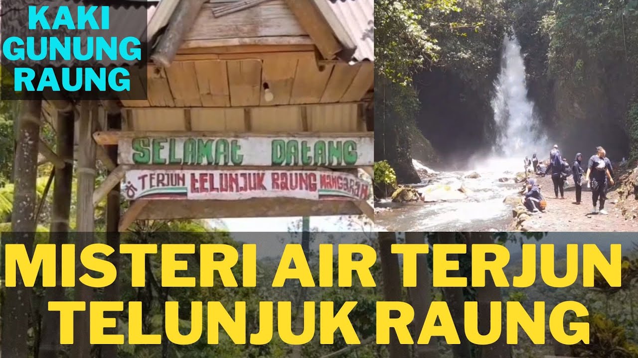Misteri Air Terjun Telunjuk Raung. Di Kaki Gunung Raung Banyuwangi ...