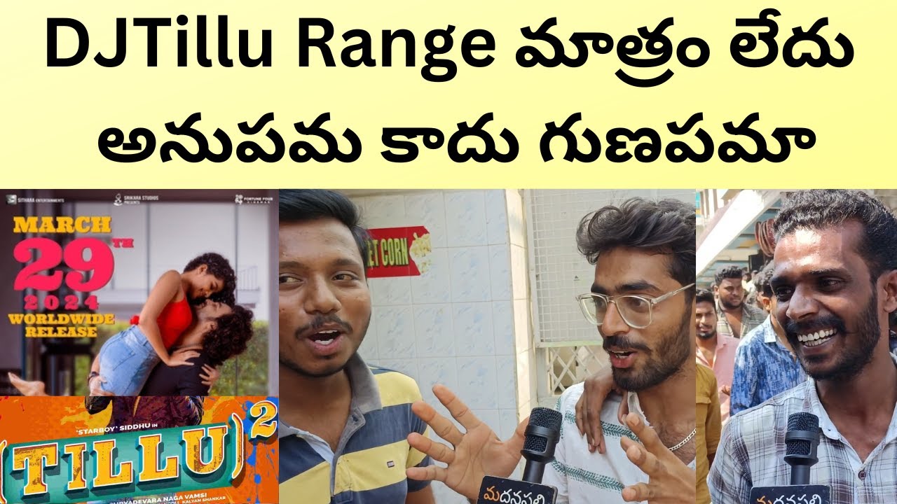 DJ Tillu Square Public Talk | DJ Tillu2 Review | Anupama | Siddu | DJ ...