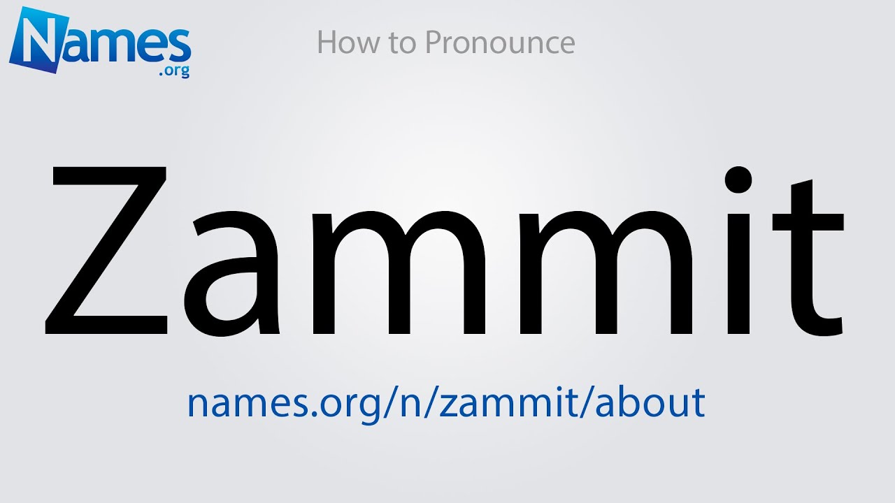 How to Pronounce Zammit - YouTube