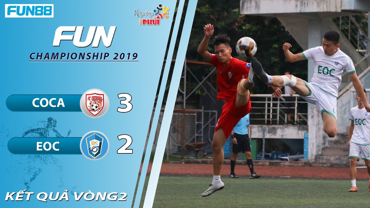 COCA - EOC | SHOW DIỄN của Tuấn "Vỉa" | Vòng 2 FUN CHAMPIONSHIP 2019 ...