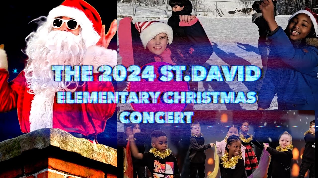 The 2024 St David Elementary Christmas Concert (FULL Concert) - YouTube