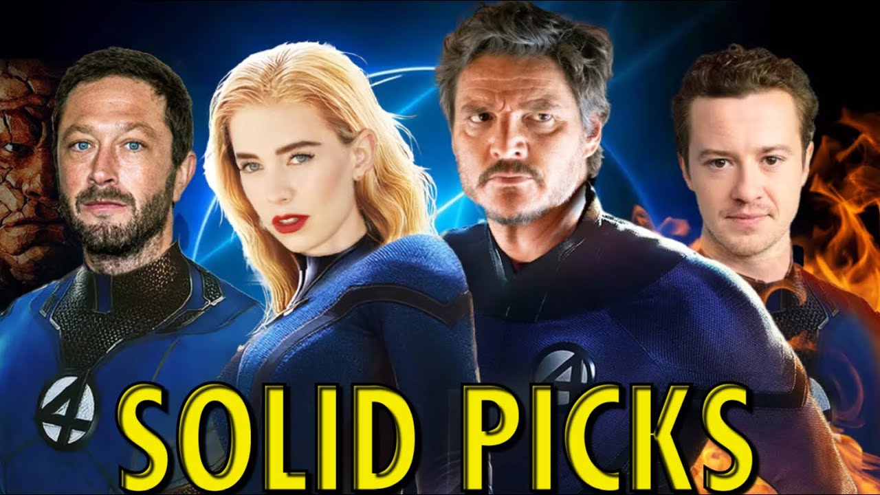 Solid Picks For Fantastic Four Film - YouTube