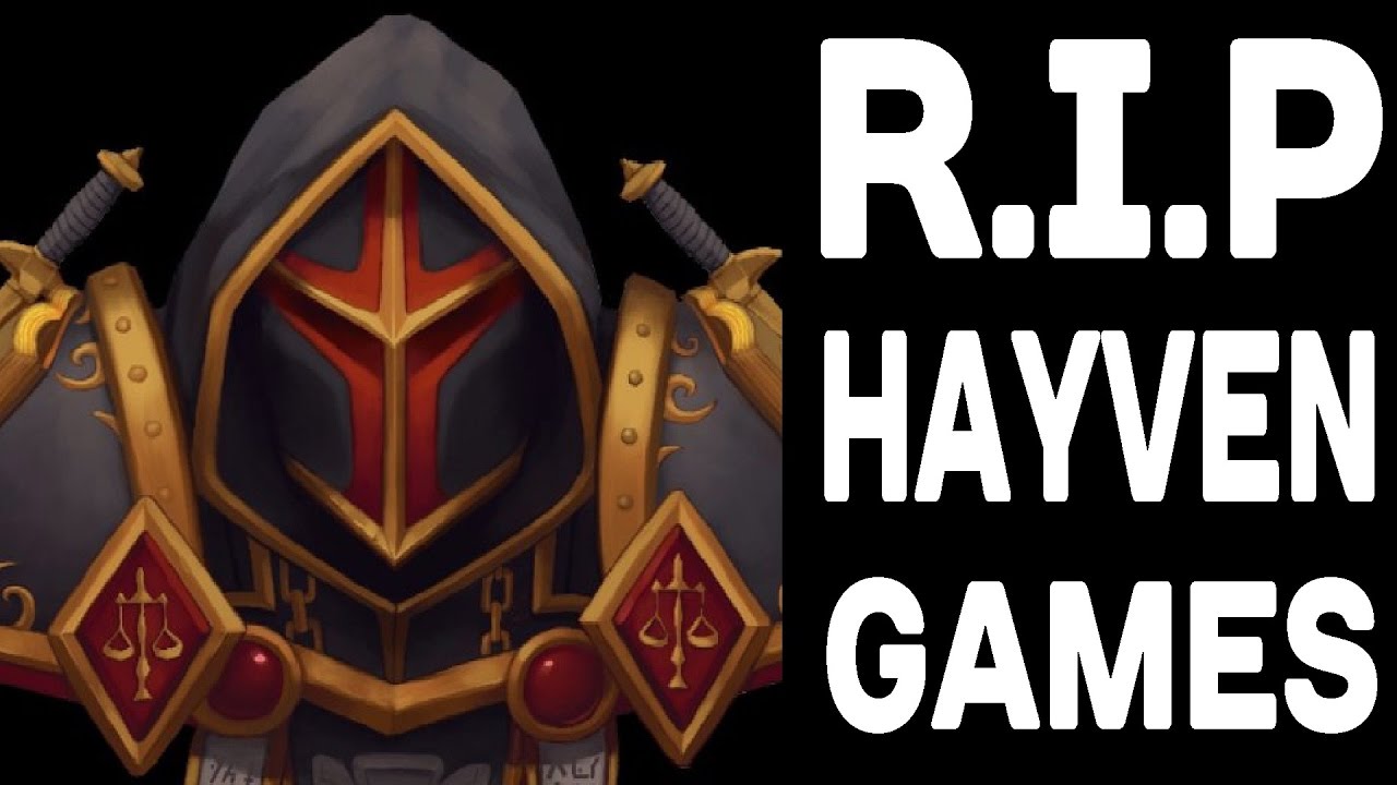 R.I.P Hayven Games - YouTube