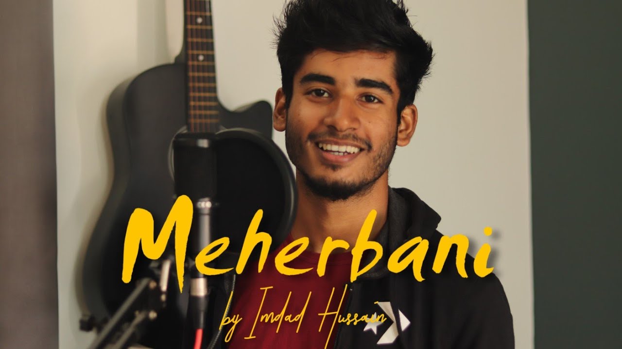 MEHERBANI - Cover By Imdad Hussain | Jubin Nautiyal - YouTube
