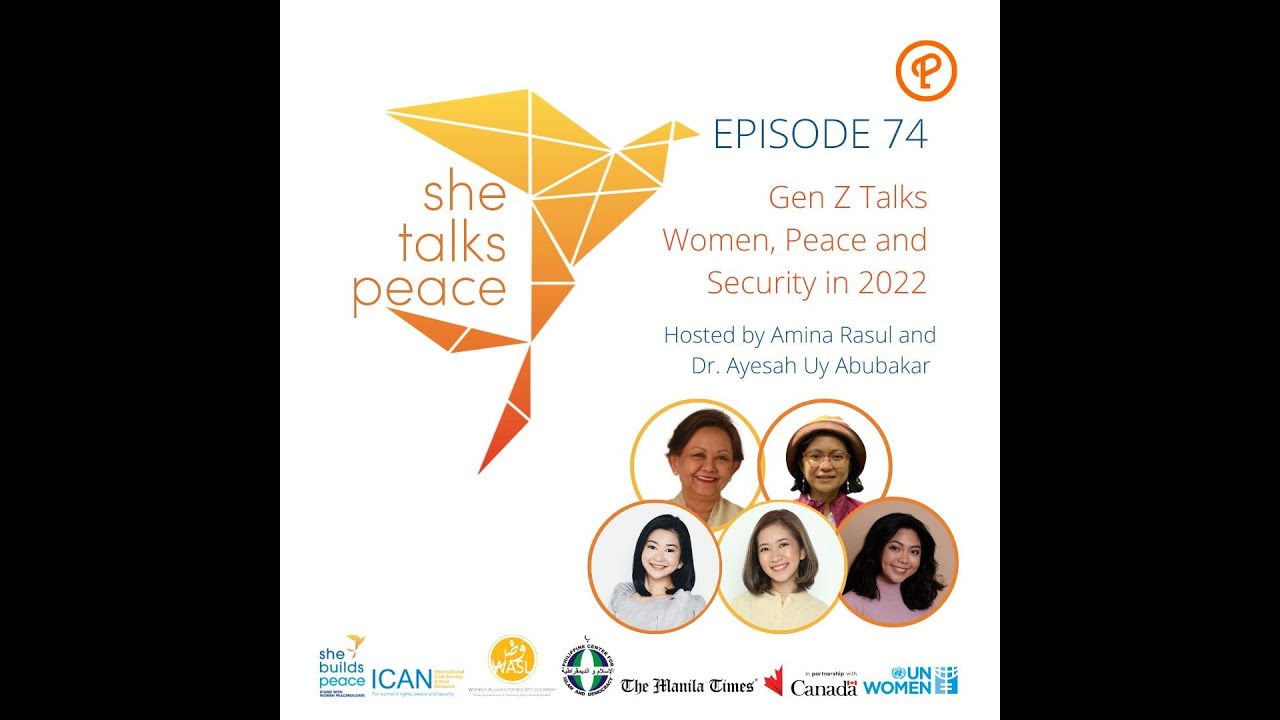 Ep. 74: Gen Z Talks Women, Peace and Security in 2022 - YouTube